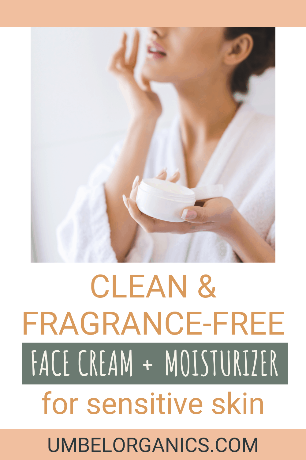 Clean & Fragrance-Free Face Cream For Sensitive Skin - Umbel Organics