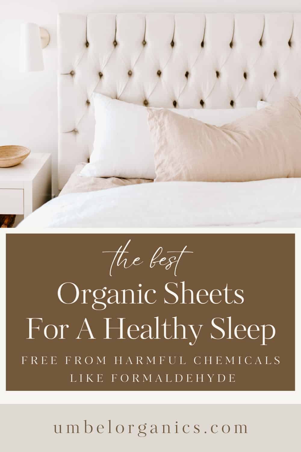 The Best Organic Sheets For A Healthy Sleep - Umbel Organics